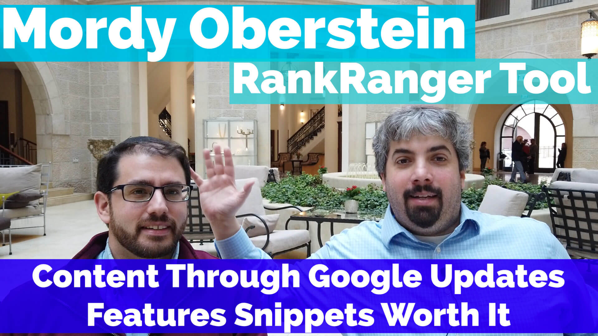 Video: Mordy Oberstein on Google quality updates and featured snippets